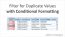 How to Filter for Duplicates with Conditional Formatting - Excel Campus