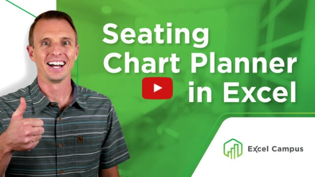 Seating Chart Planner - Excel Hash - Episode 3 - Excel Campus